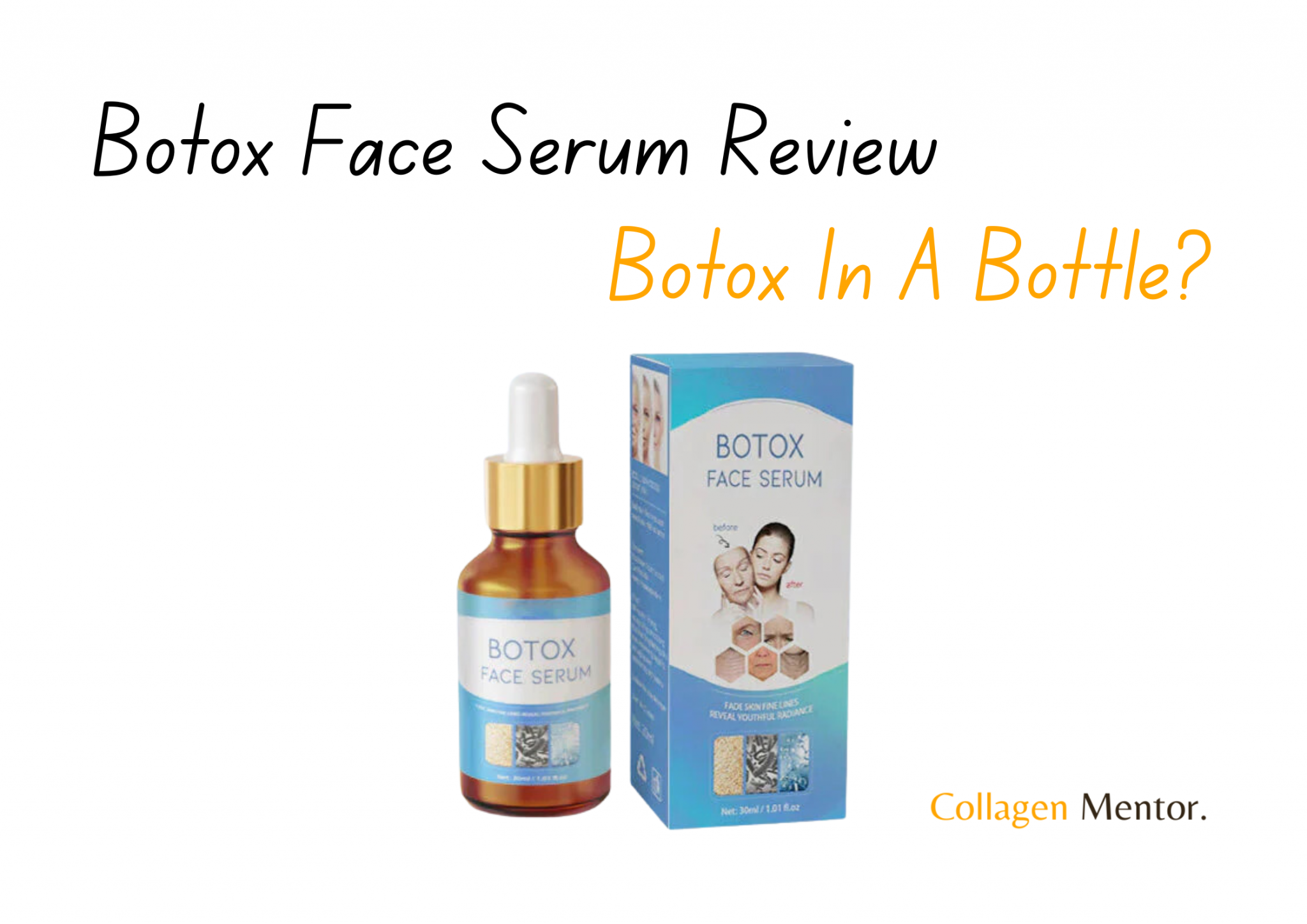 Botox Face Serum Reviews | Botox In A Bottle? - Collagen Mentor